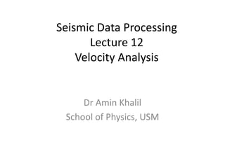 Seismic data processing 12 | PPT