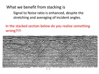 Seismic data processing 13 stacking&migration | PPTX