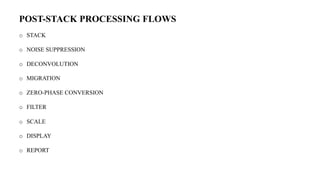 Seismic data processing flow | PPTX