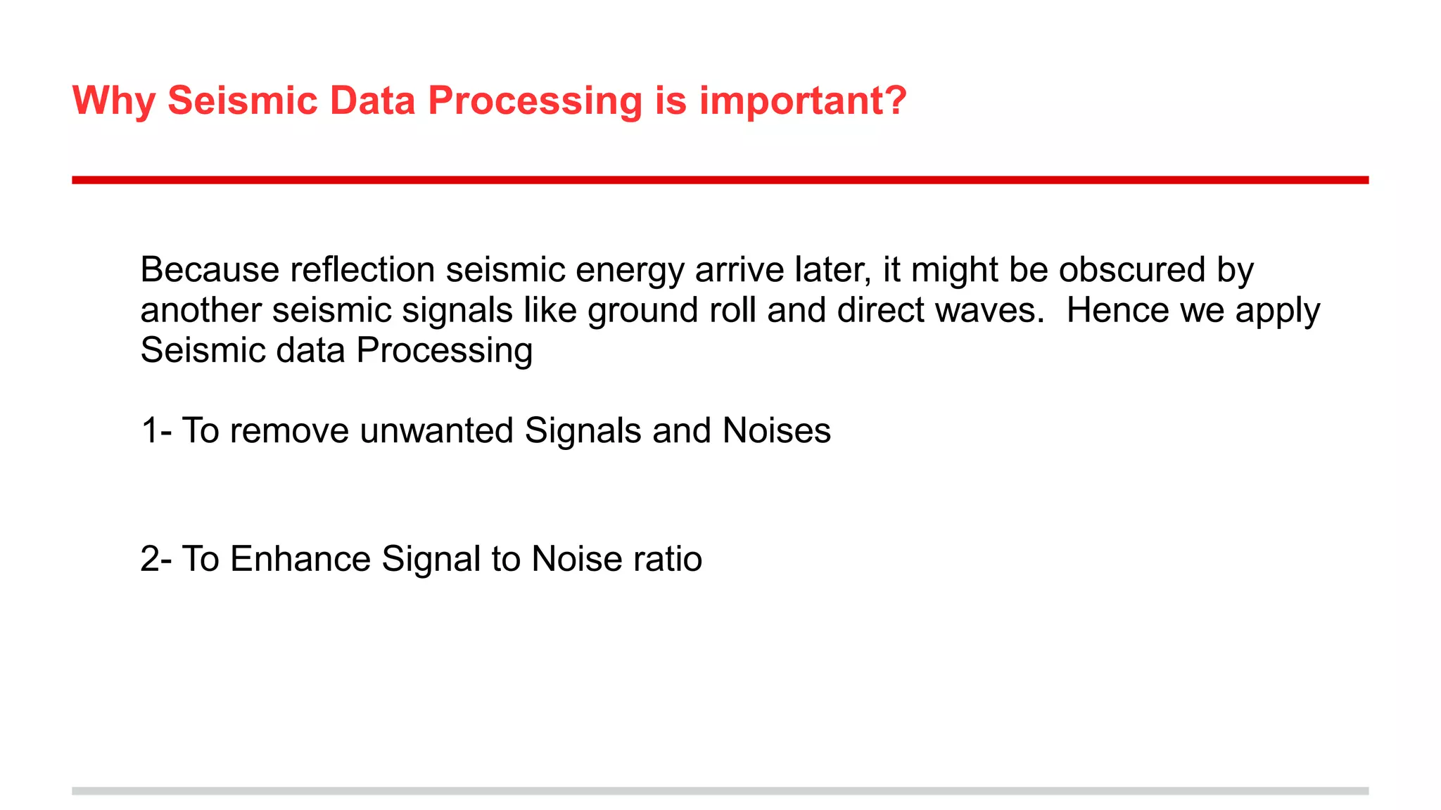 Seismic Data Processing Introductory Lecture Ppt