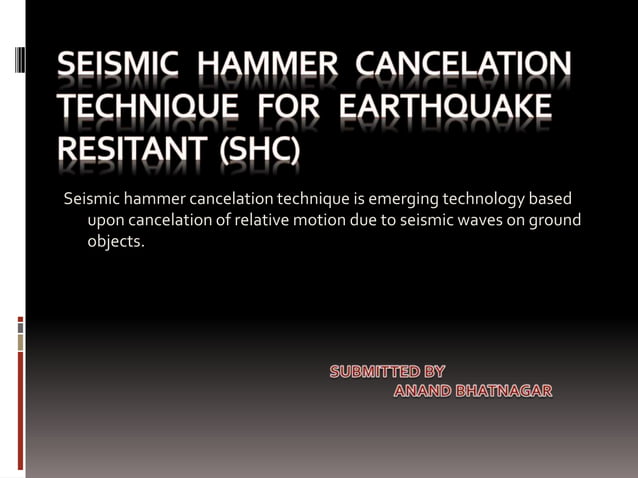 Seismic hammer cancelation technique for earthquake resitant ( | PPT