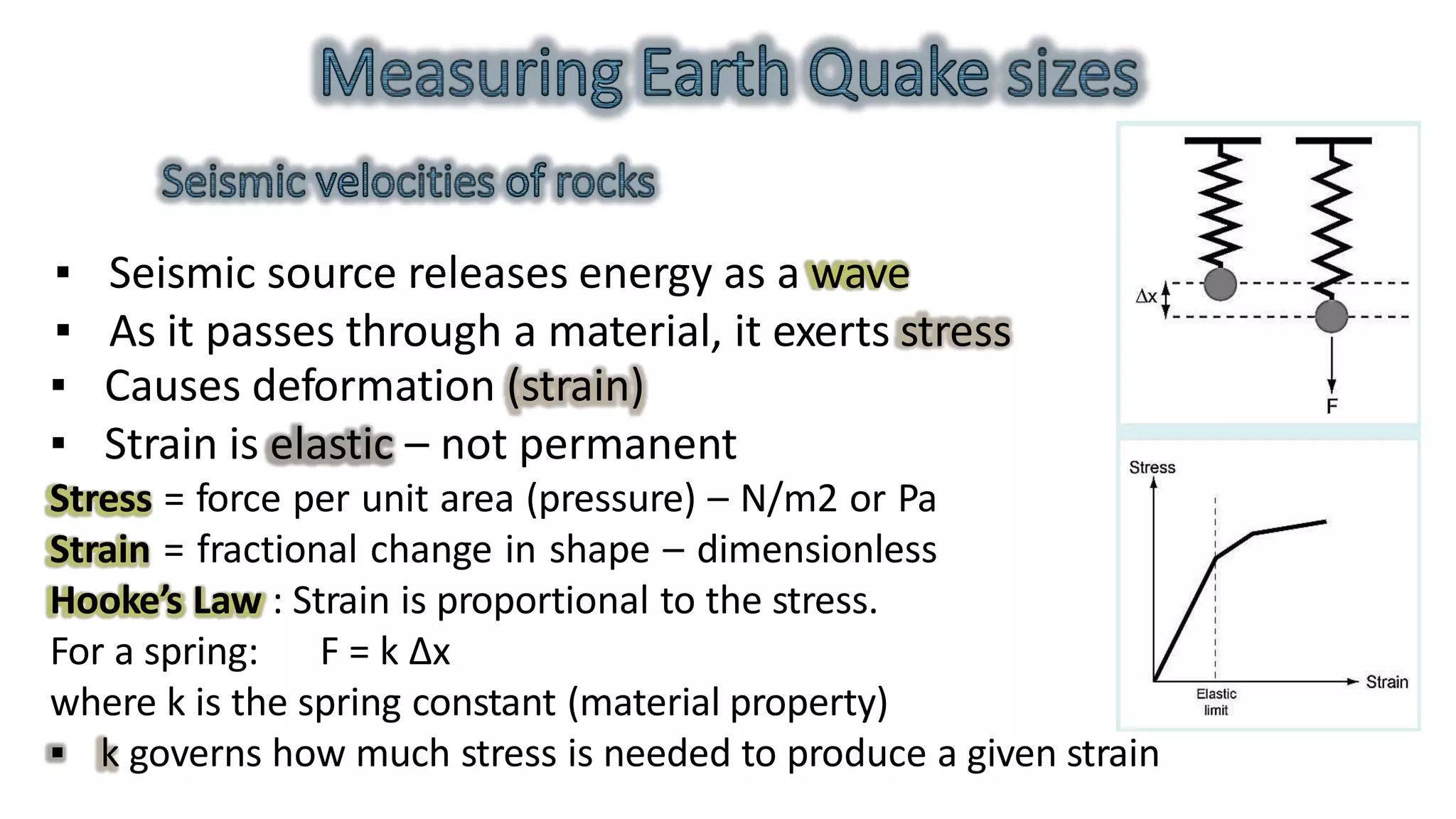 Seismic motions, Measuring earth quake sizes | PPTX