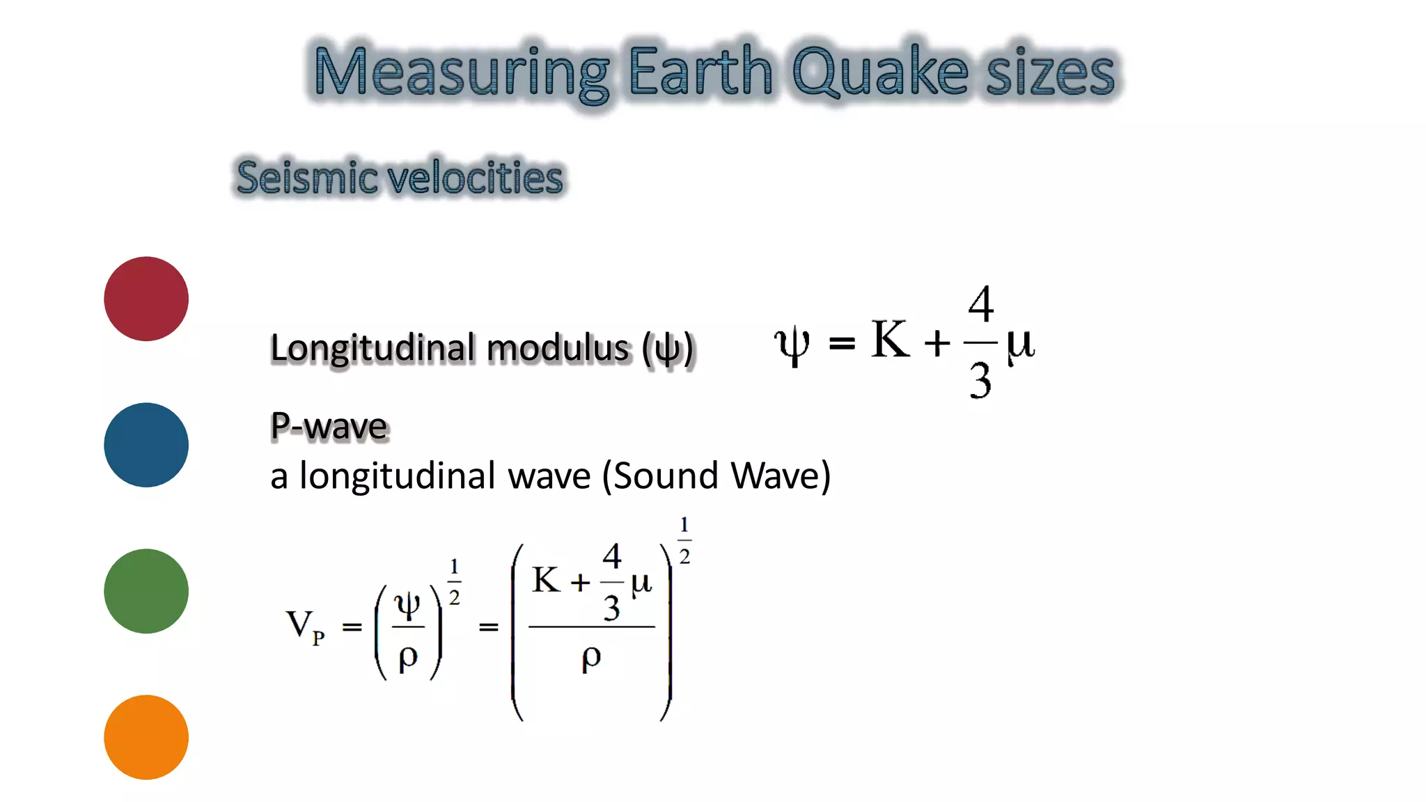 Seismic motions, Measuring earth quake sizes | PPTX