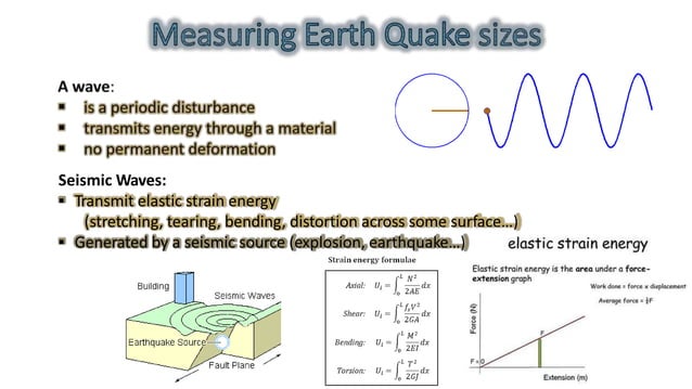 Seismic motions, Measuring earth quake sizes | PPT