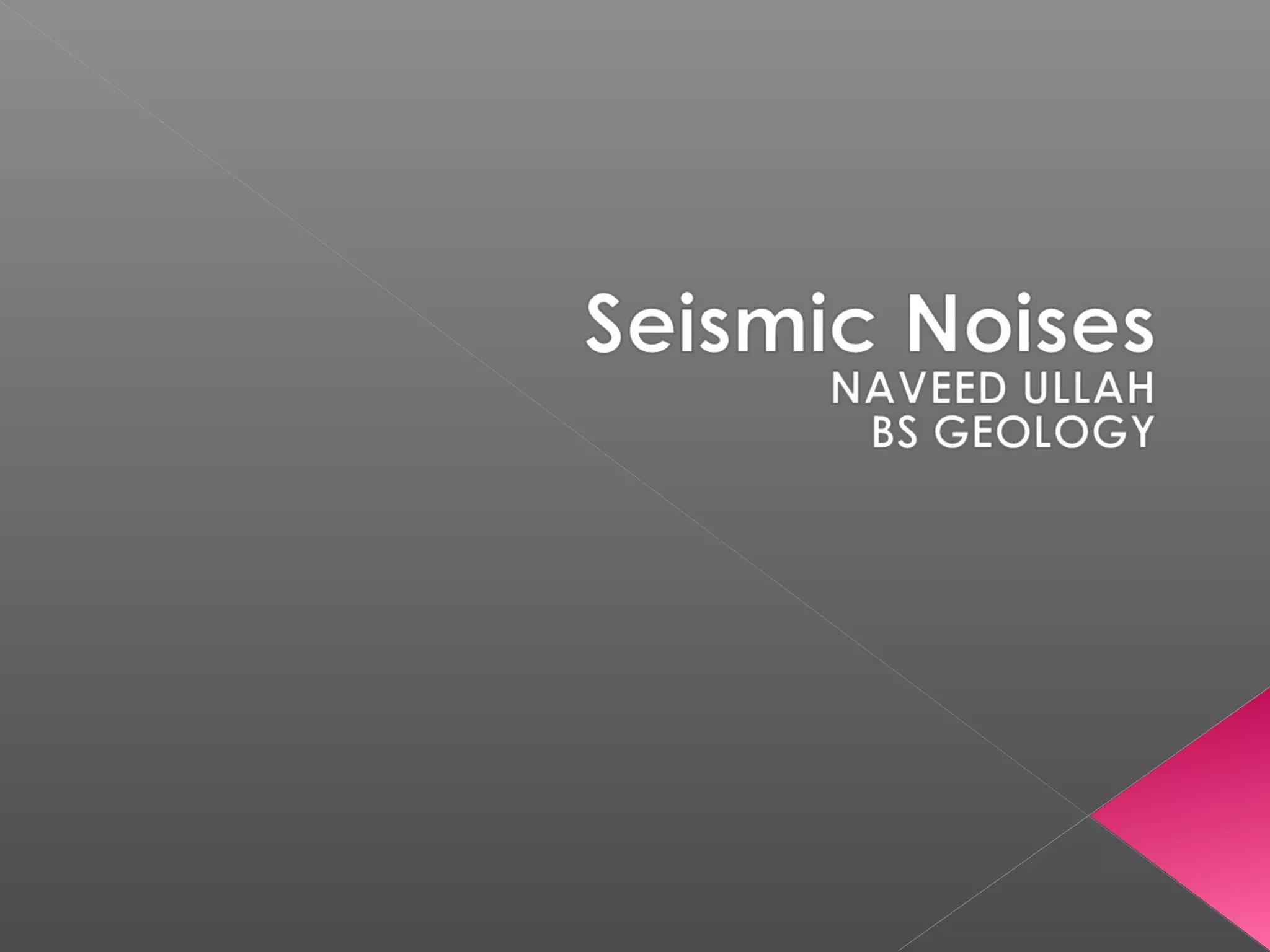 Seismic noises | PPT