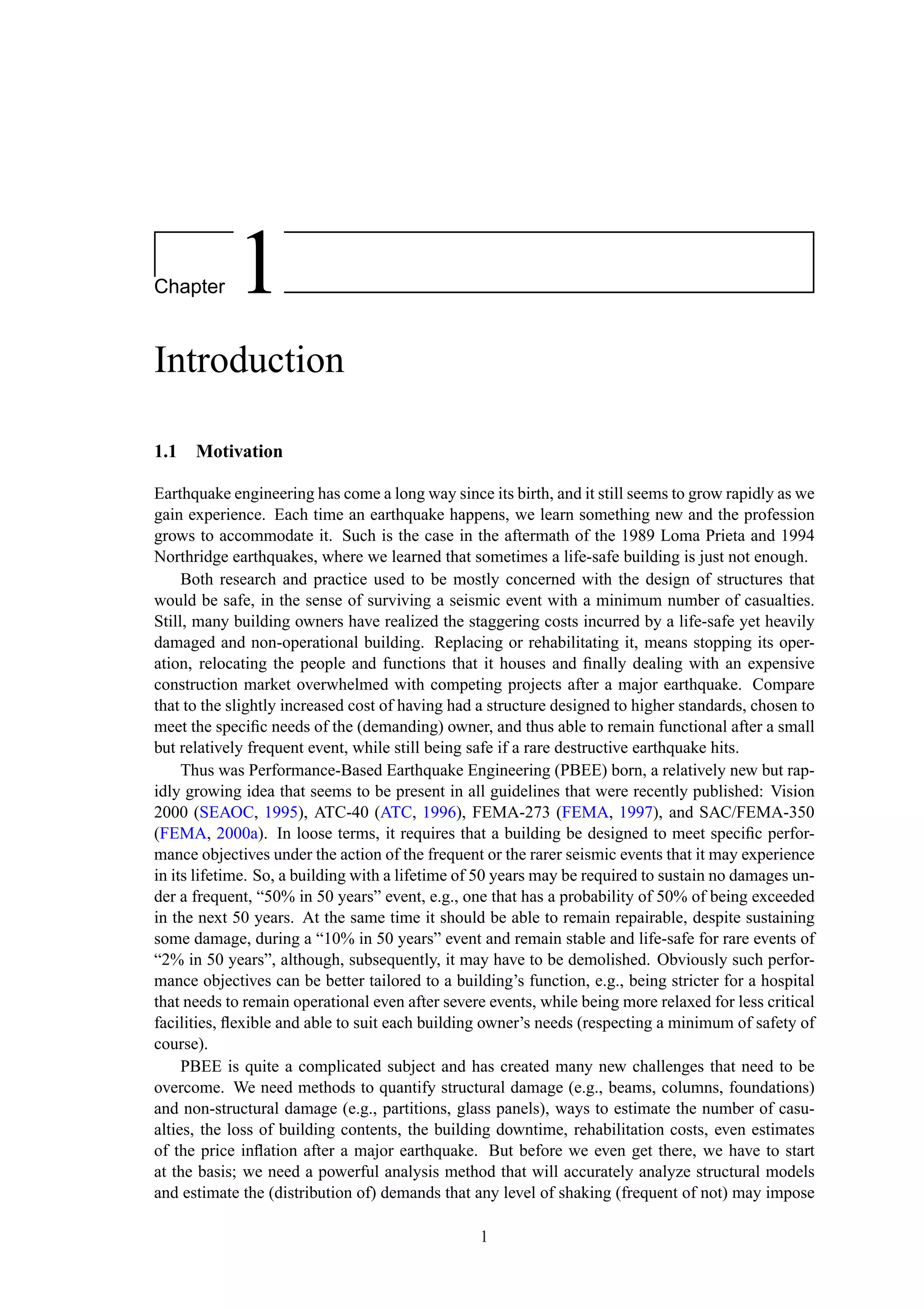Seismic Performance Capacity And Reliability Of Structures As Seen Through Incremental Dynamic
