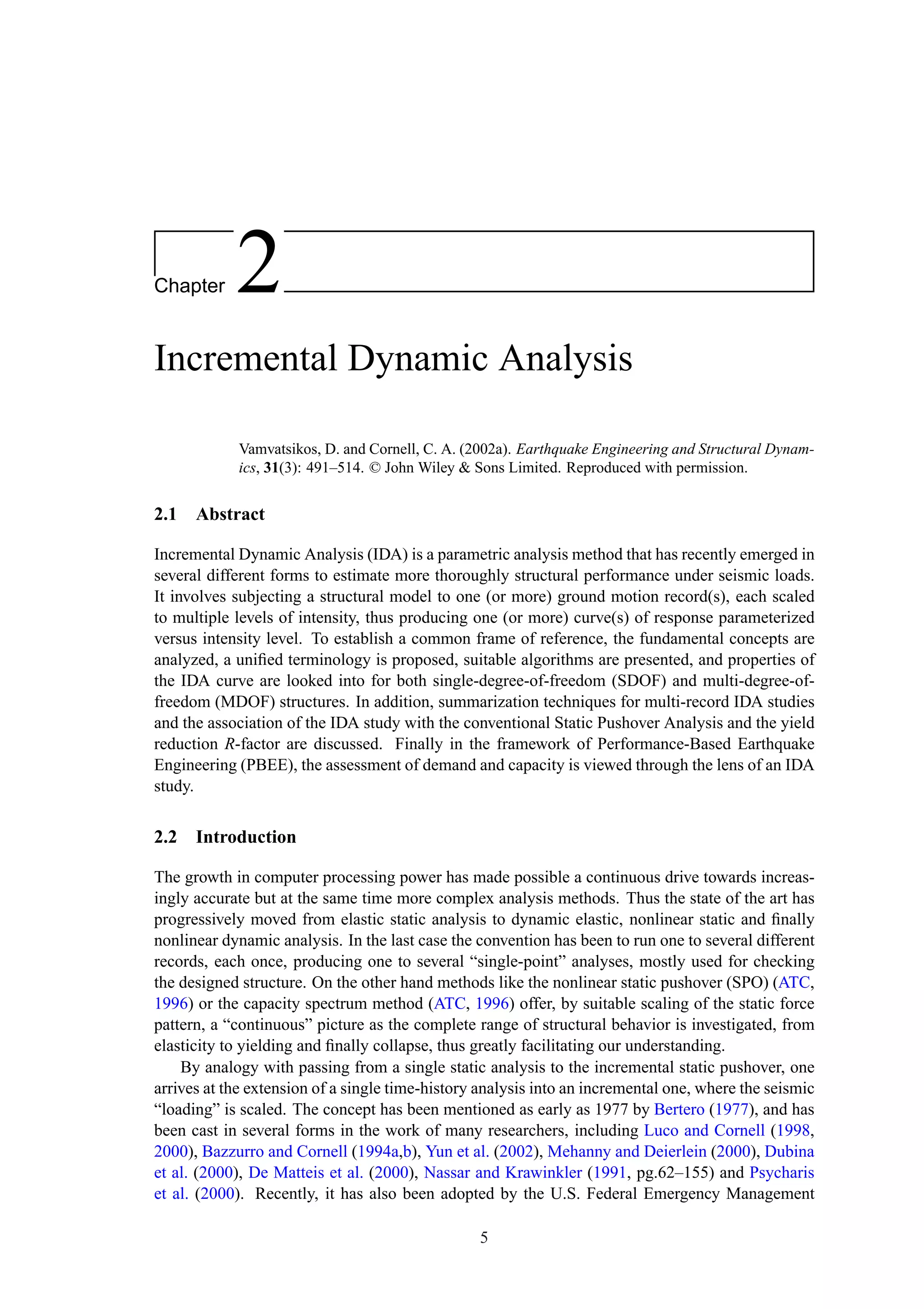 Seismic Performance Capacity And Reliability Of Structures As Seen Through Incremental Dynamic