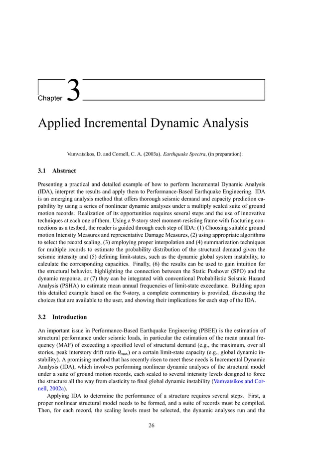 Seismic performance, capacity and reliability of structures as seen through incremental dynamic ...