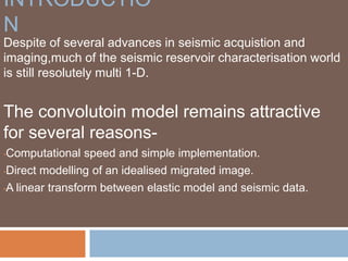 Seismic presentation for Dip correction for convolution modelling ...