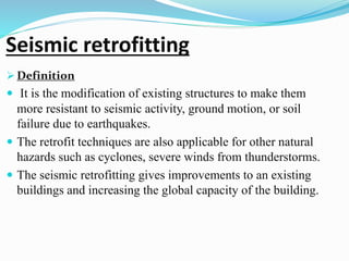 Seismic retrofitting techniques of rcc | PPTX