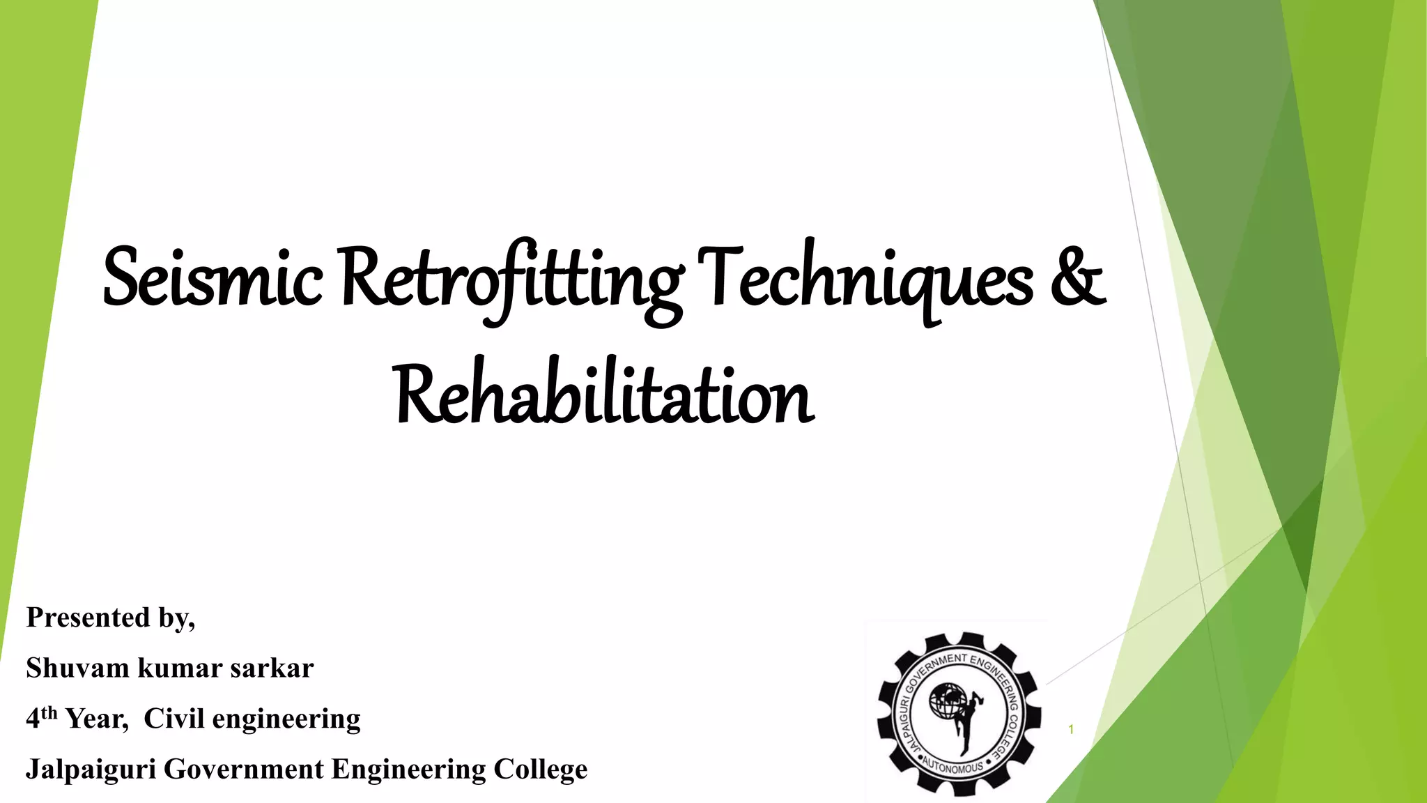 Seismic retrofitting techniques & rehabilitation | PPTX
