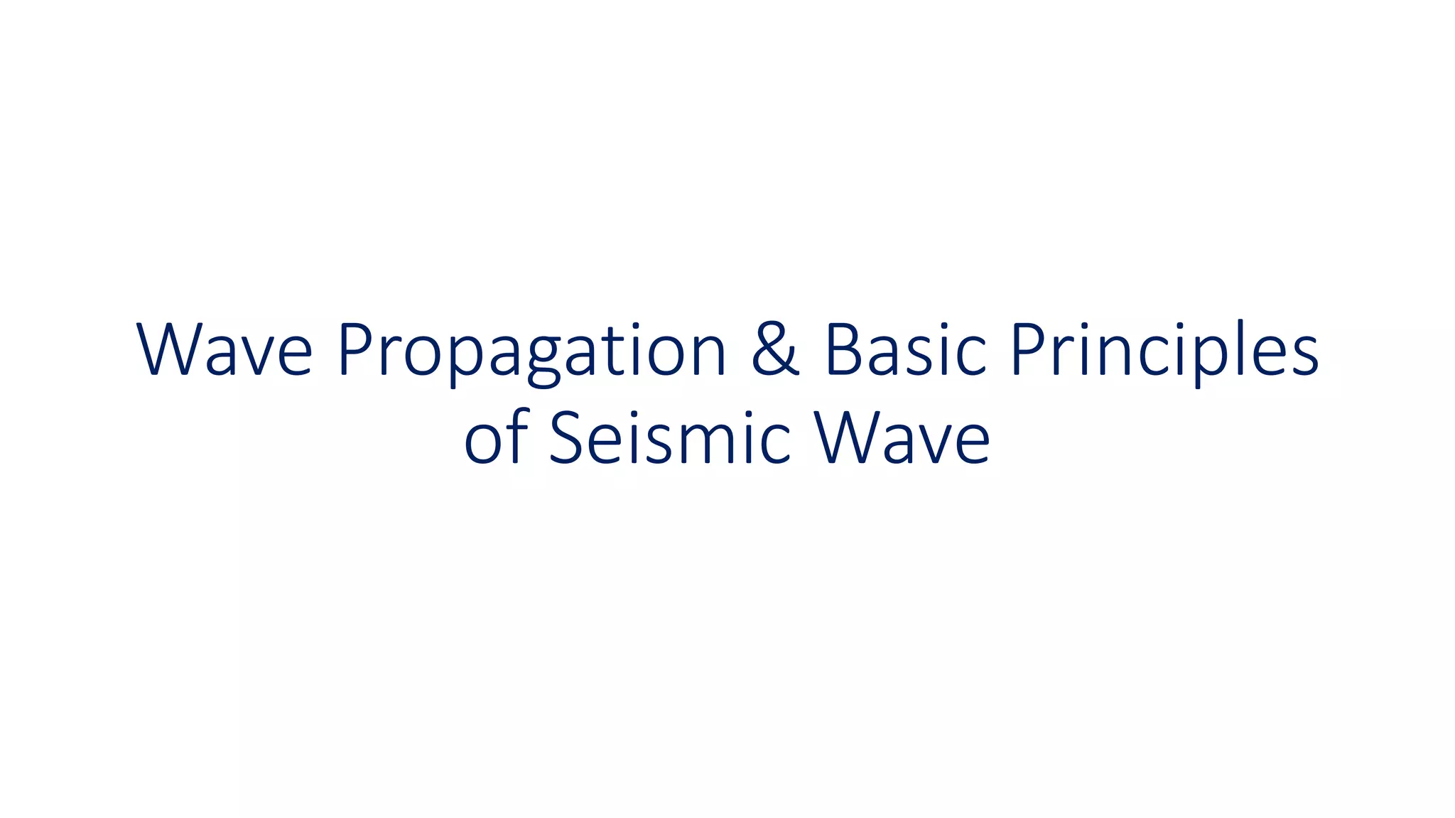 seismic basic seminar 1.pptx | Geology | Science