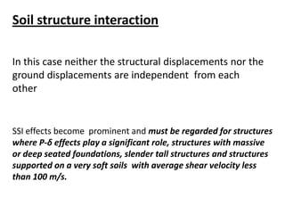 Seismic ssi effects and liquification | PPTX