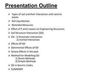 Seismic ssi effects and liquification | PPTX