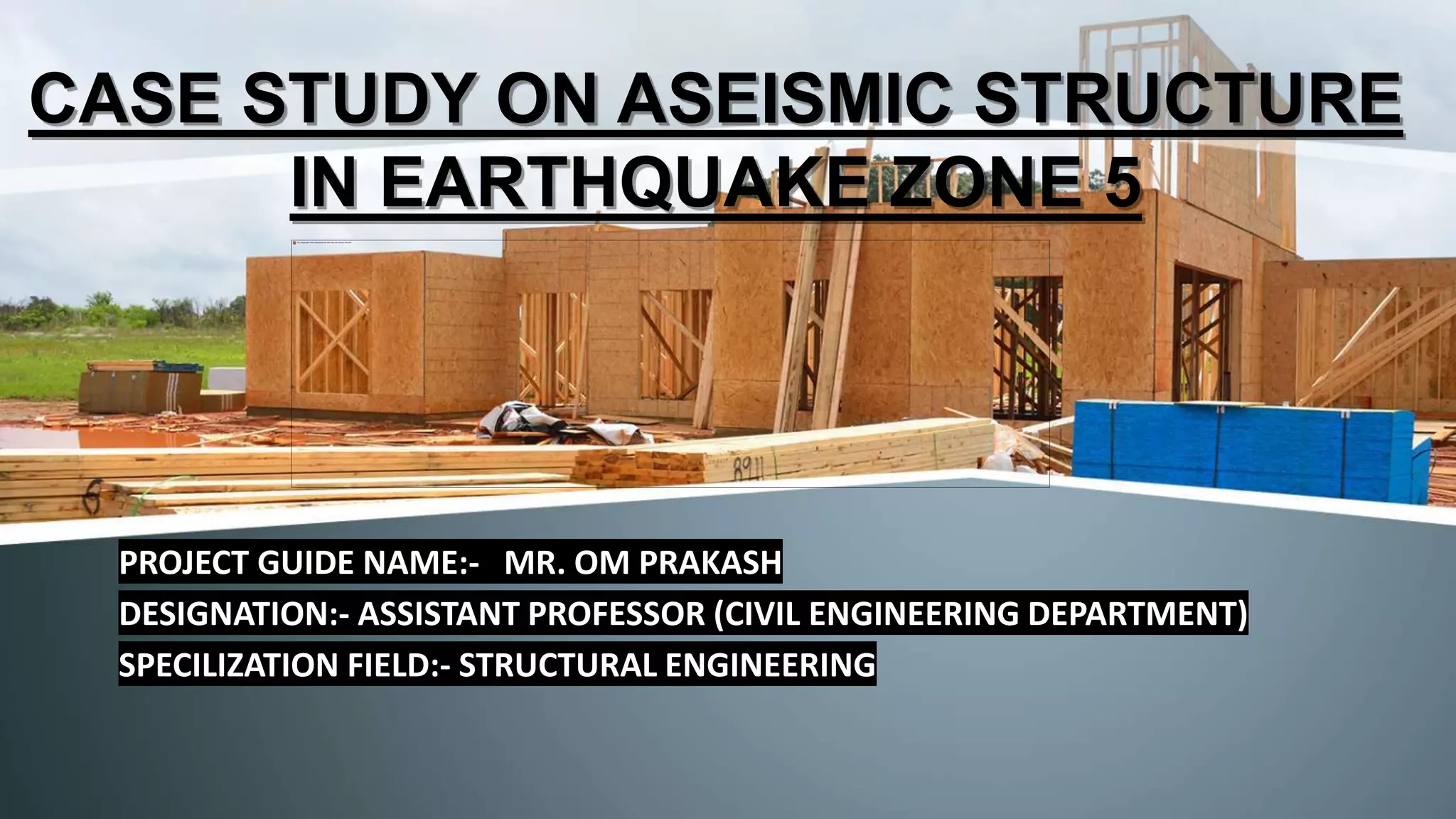 SEISMIC STRUCTURE.pptx