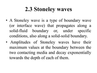 Seismic wave propagation | PPTX