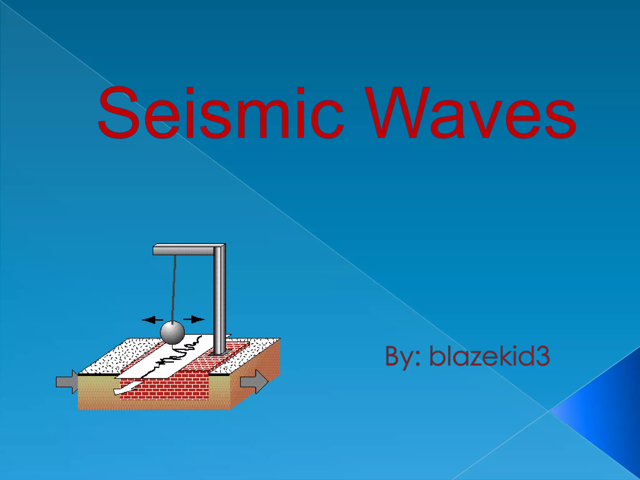 Seismic Waves | PPT