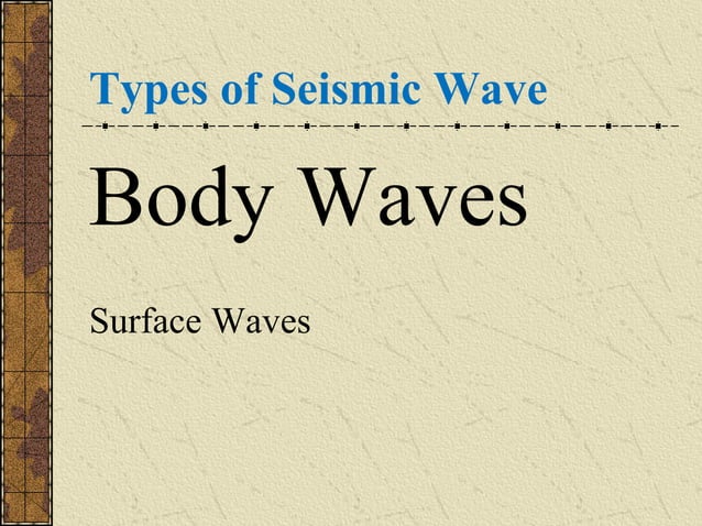 Seismic waves | PPT | Geology | Science