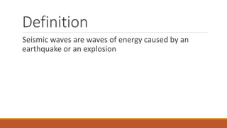 Seismic waves | PPTX
