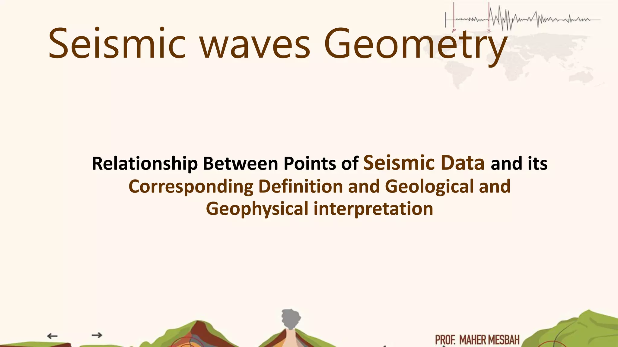 Seismic waves geometry | PPTX