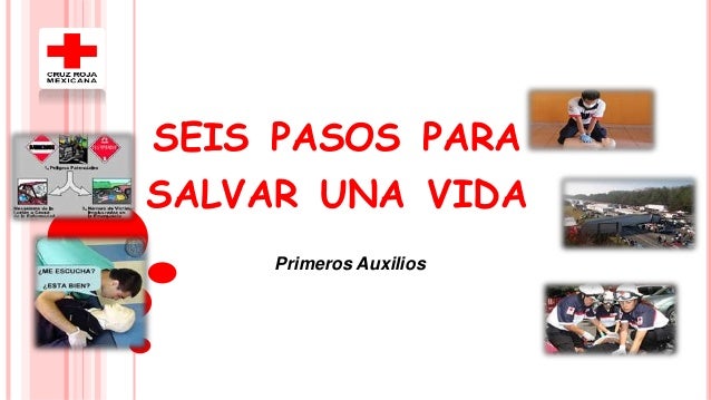 Seis pasos para salvar una vida