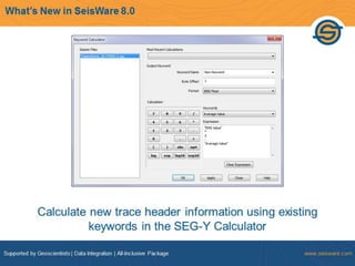What's New SeisWare 8.0 | PPTX