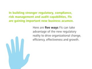 Seizing the regulatory opportunity: A Deloitte perspective on how ...