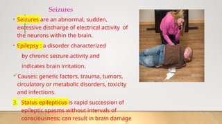 Seizure disorders and its types, pathophysiology | PPTX