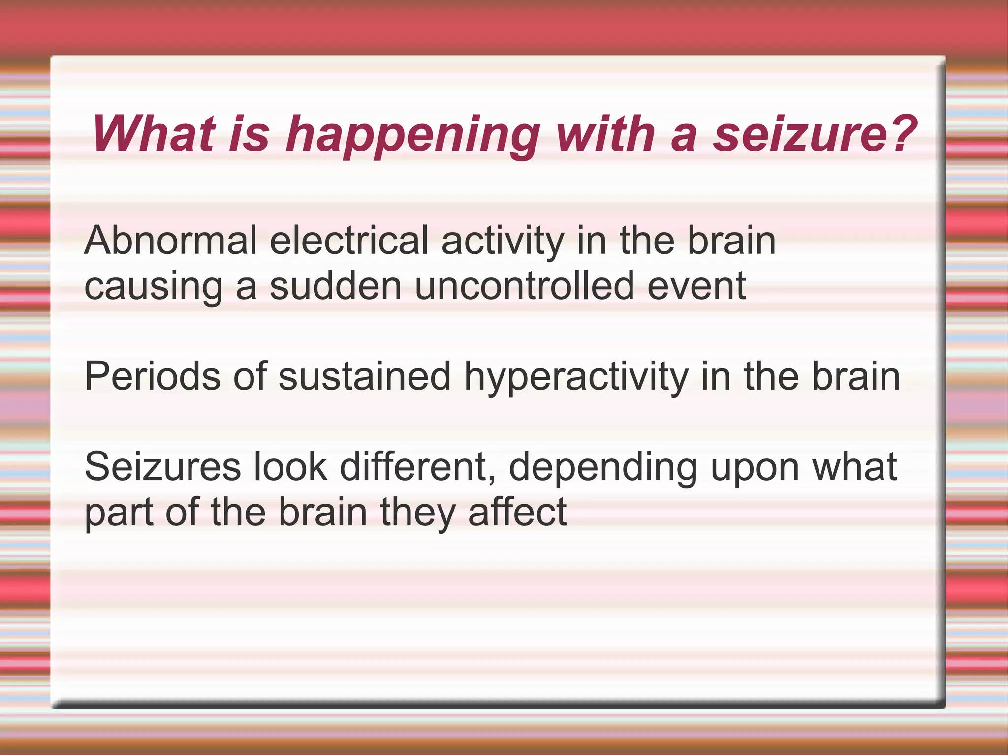 Seizure Classification | PPT | Brain and Nervous System Disorders ...