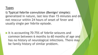 Seizure Disorder, Febrile Convulsion.pptx