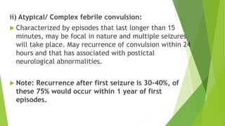 Seizure Disorder, Febrile Convulsion.pptx