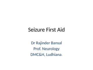 Steps to Seizure first aid outside hospital.pptx