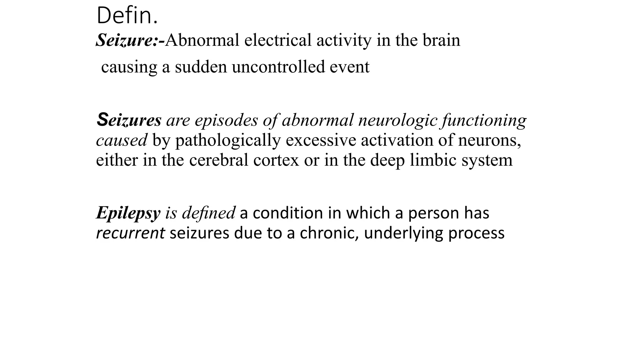 Introduction to seizure and epilepsy ppt | PPTX | Brain and Nervous ...