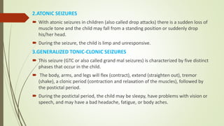 Seizures in pediatrics | PPTX
