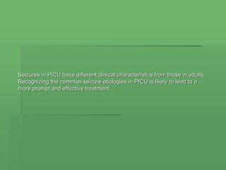 seizures in PICU.pptx