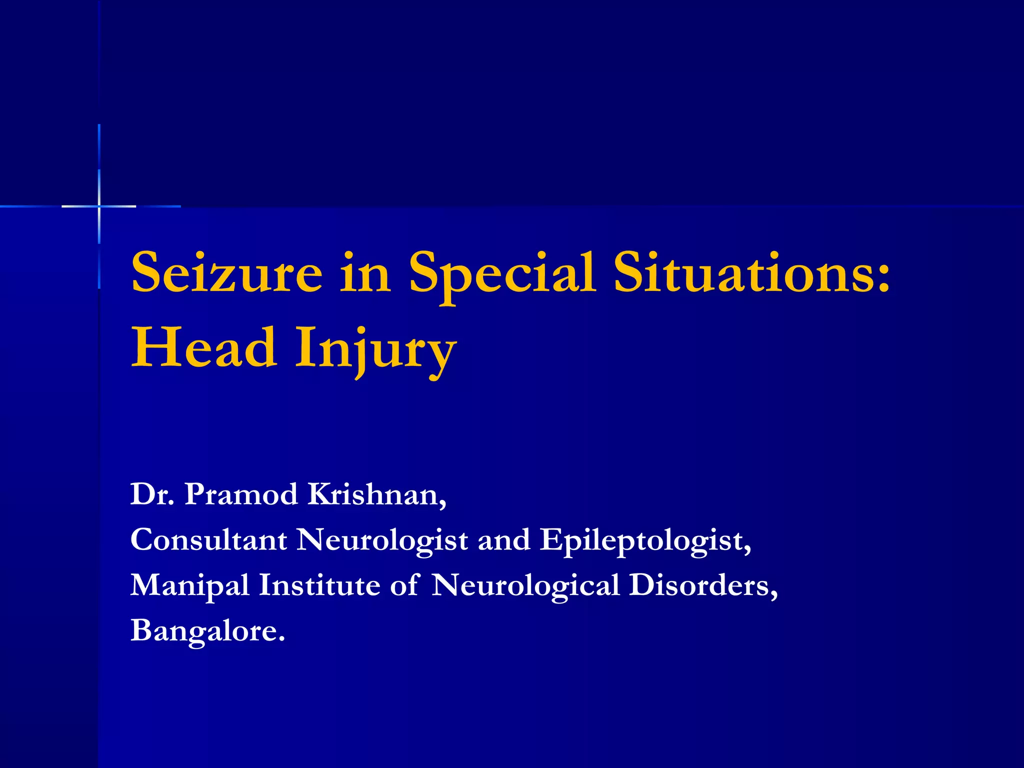 Seizures in Head Injury | PPT