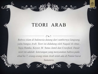 Sejarah masuknya islam ke indonesia.pptx [autosaved] | PPTX