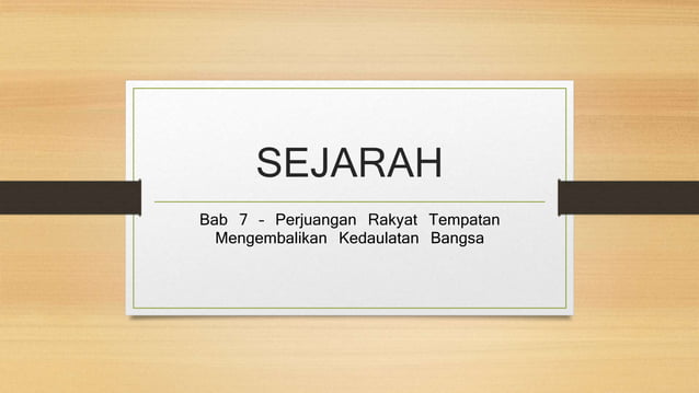 Sejarah bab 7 | PPT
