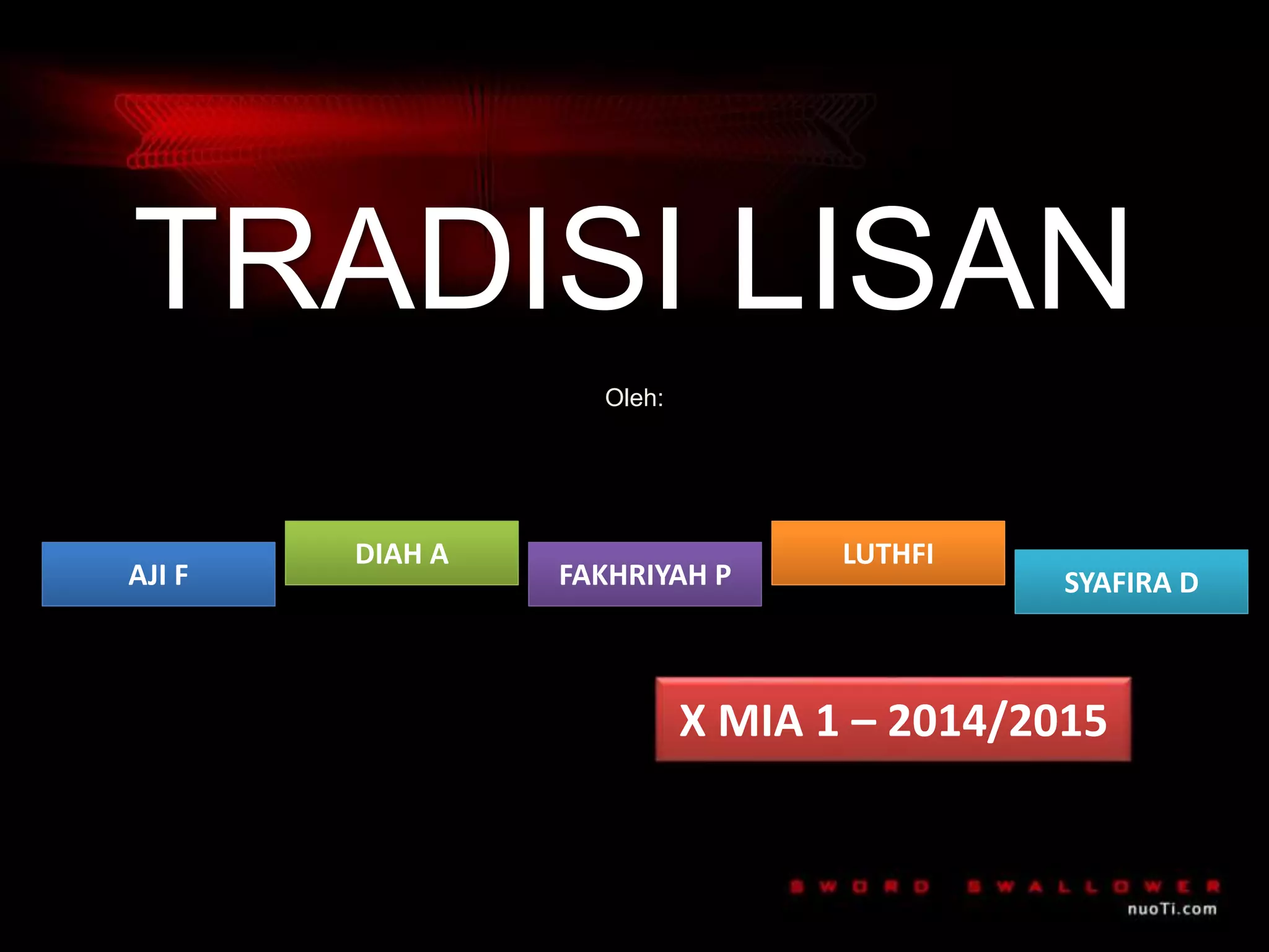 sejarah tradisi lisan | PPTX