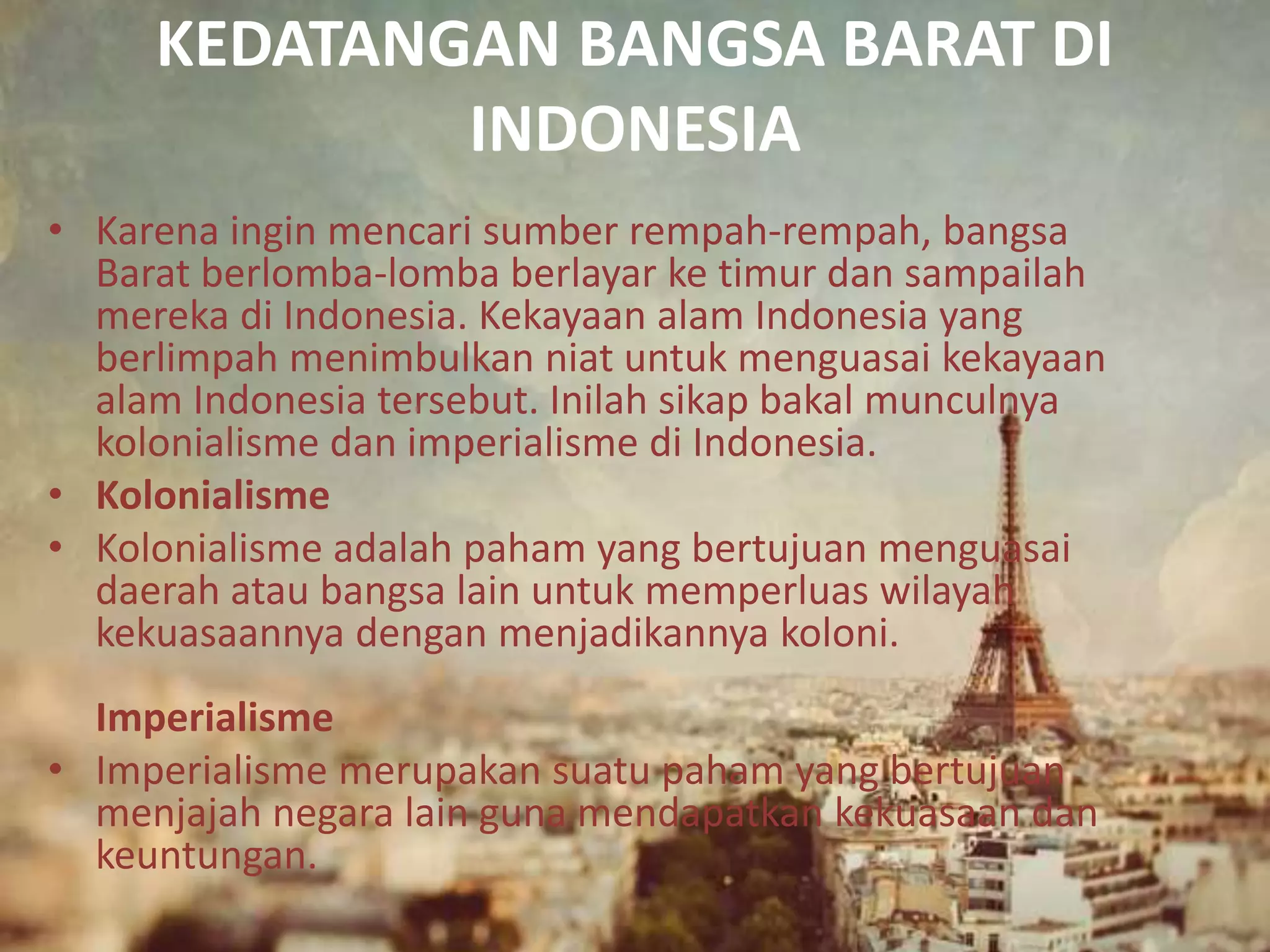 Awal Mula Imperalisme dan Kolonialisme Belanda Di Indonesia_SMAN 1 ...