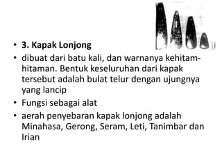 Alat alat zaman neolithikum SEJARAH KELAS X | PPTX