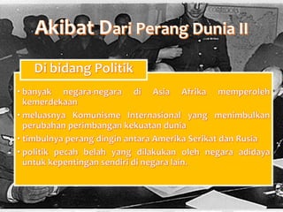 Perang Dunia Ii Dan Perang Dingin Pptx