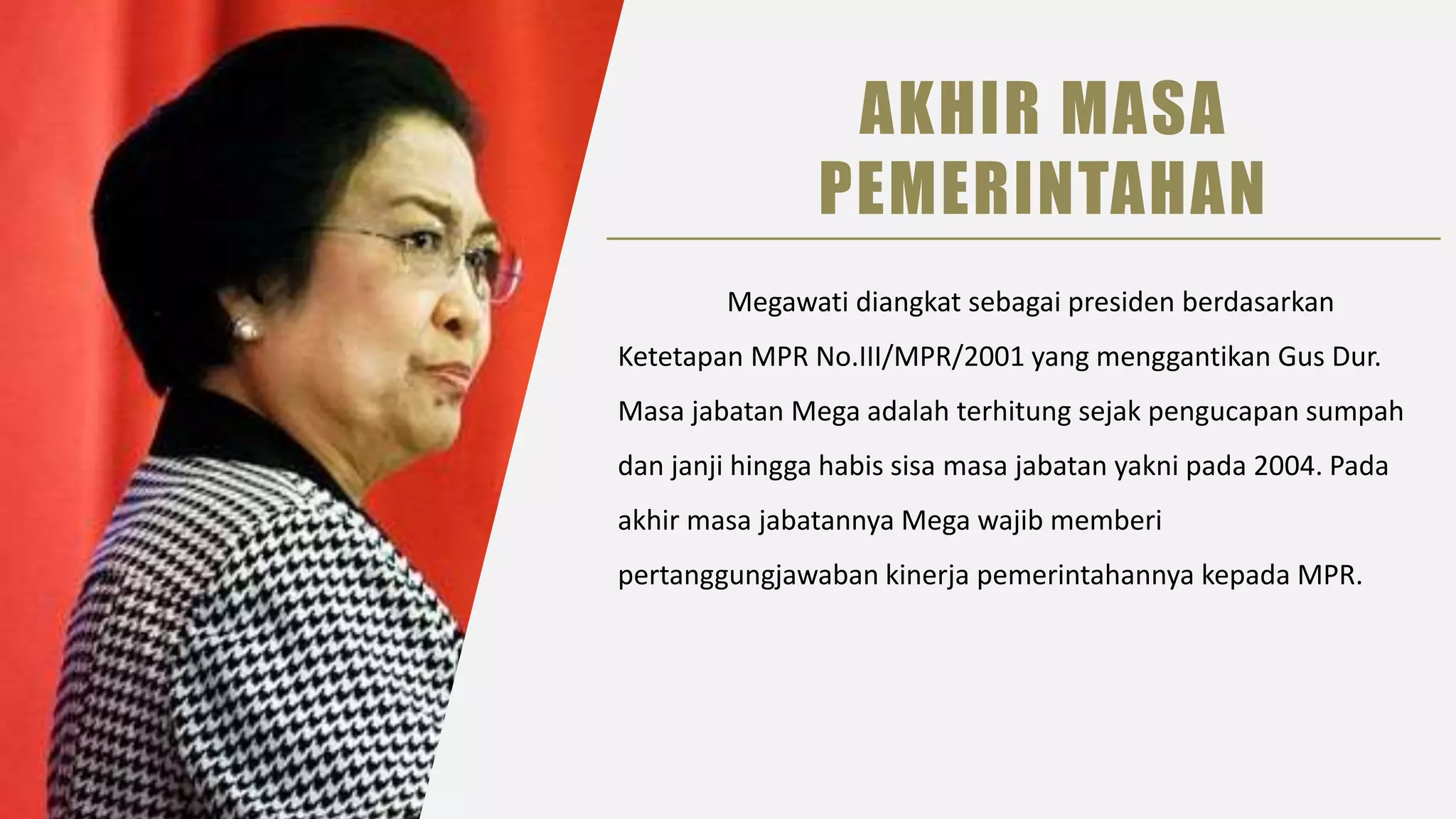 Kebijakan pada Masa Pemerintahan Megawati | PPTX