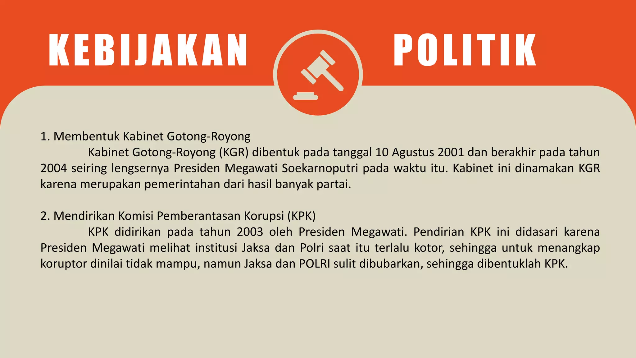 Kebijakan pada Masa Pemerintahan Megawati | PPTX