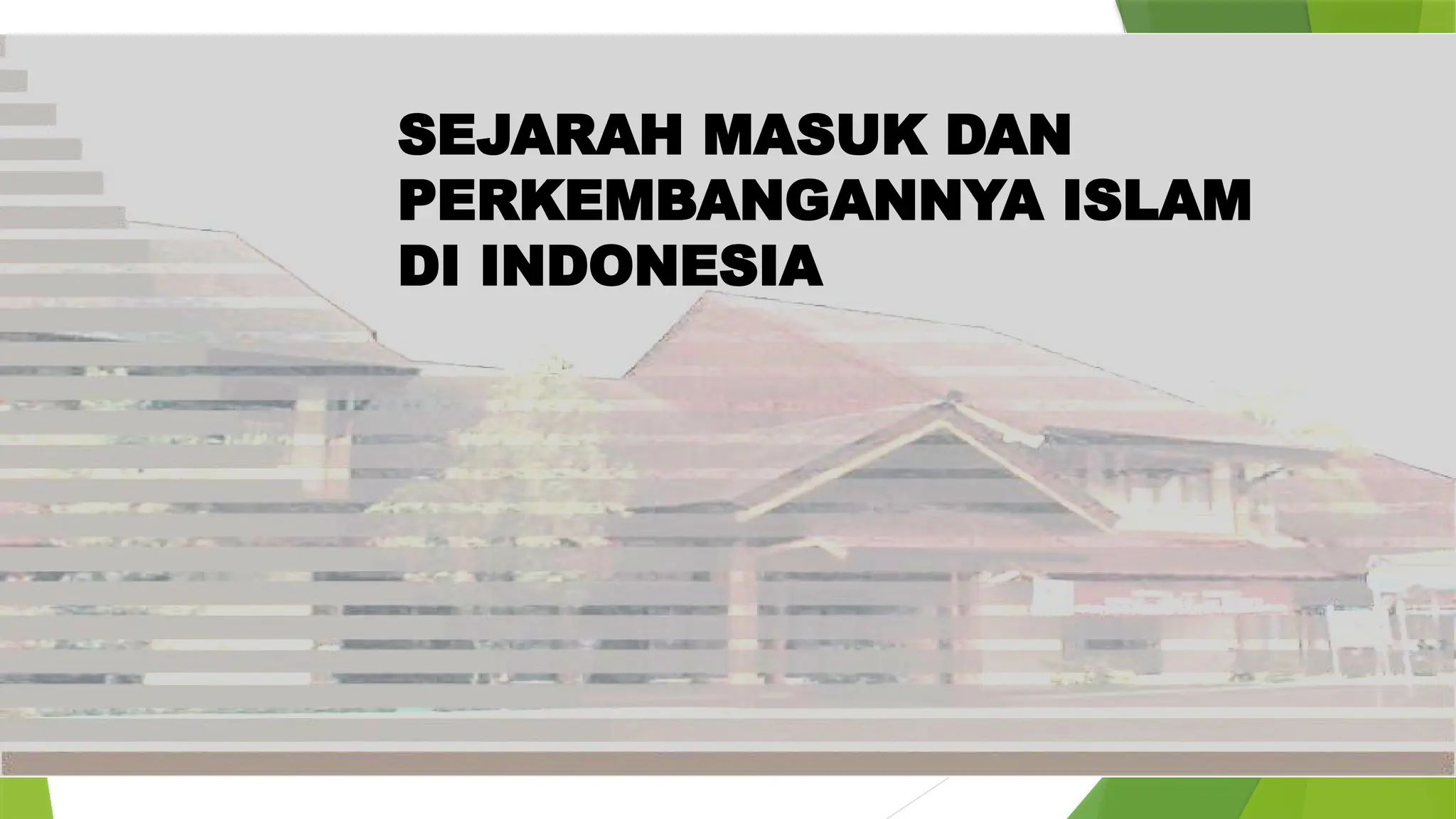 sejarah masuknya Islam ke nusantara revi | PPT