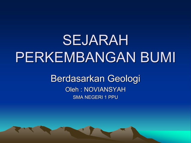 sejarah-perkembangan-bumi.ppt