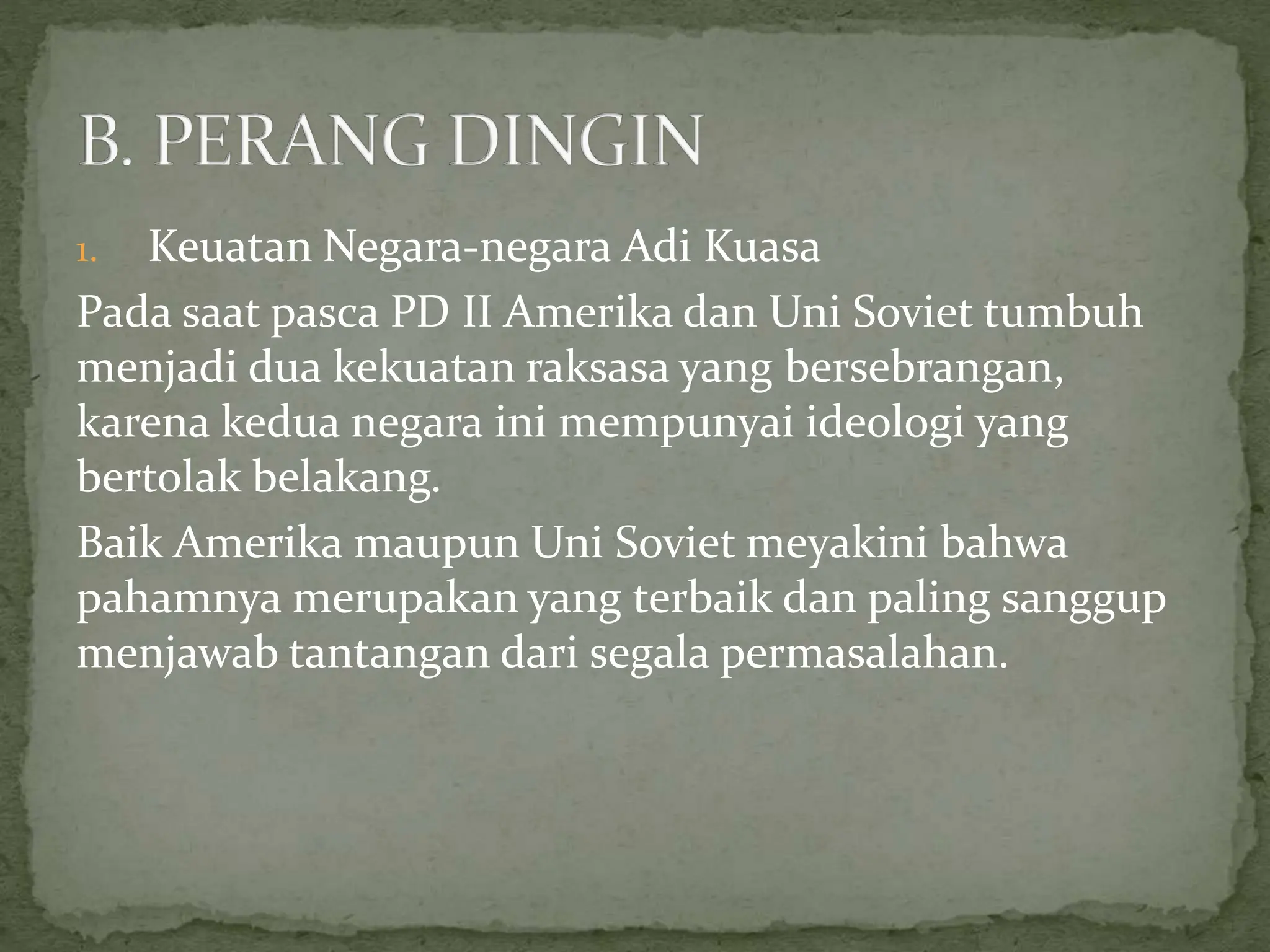 Sejarah perang dunia dingin yang telah terjadi | PPTX