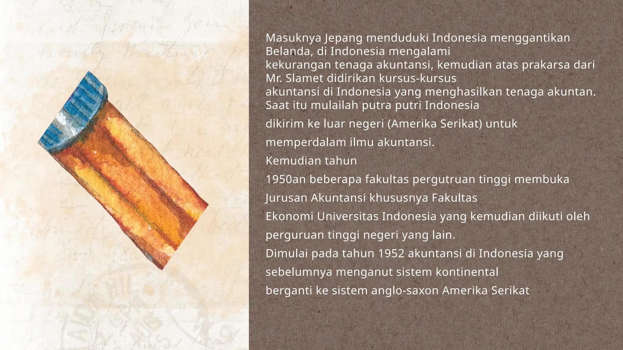 Sejarah Akuntansi Di Indonesia dasar-dasar akuntansi.pptx