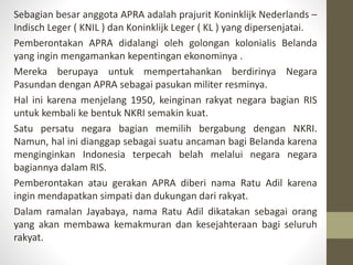 Sejarah APRA (ANGKATAN RATU ADIL) SMA TUNAS DHARMA KARAWANG | PPTX