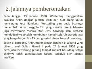 Sejarah APRA (ANGKATAN RATU ADIL) SMA TUNAS DHARMA KARAWANG | PPTX